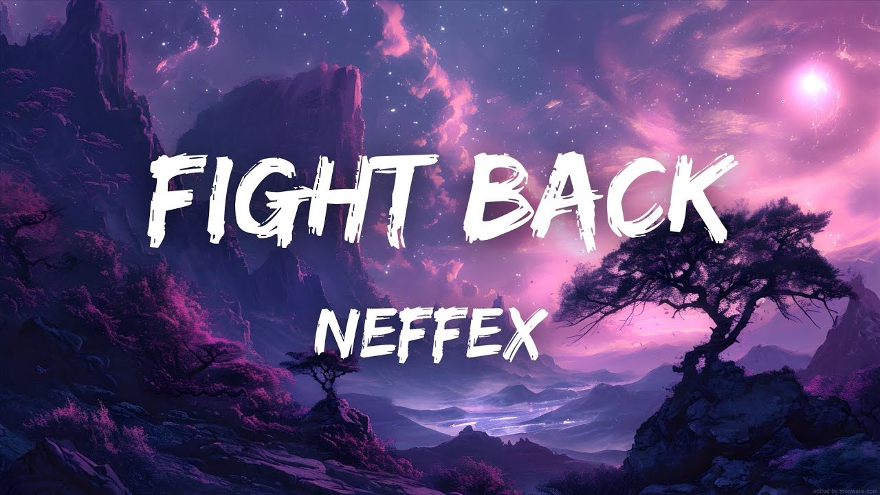 NEFFEX - Fight Back (Lyrics) - YouTube