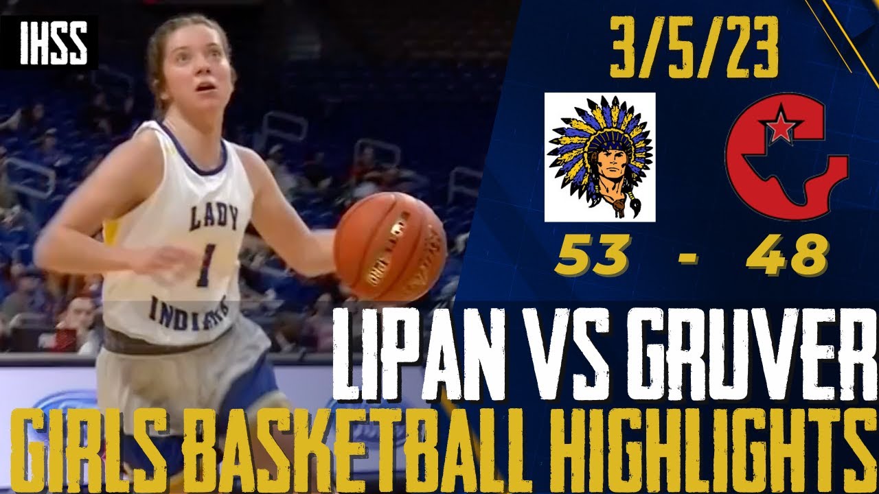 Lipan vs Gruver - 2023 Girls Basketball Highlights - YouTube
