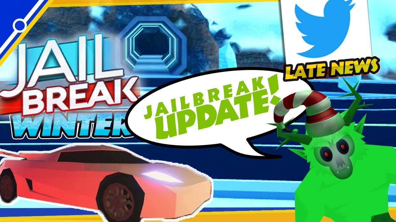 NEWS | ROBLOX Jailbreak Winter Update 2018 Coming!! Tonight or now, or ...