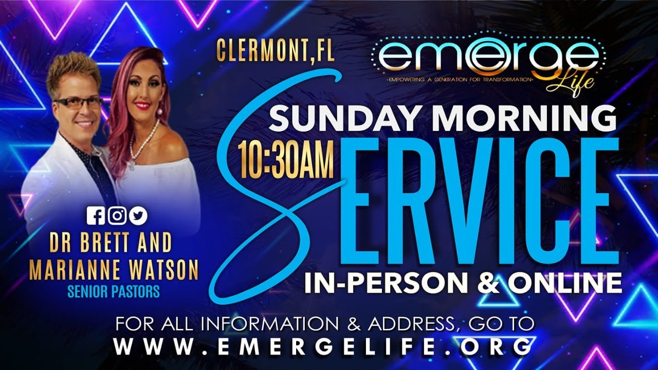 "Live" Sunday Morning Emerge Life 2.19.23 Dr. Brett Watson & Marianne ...