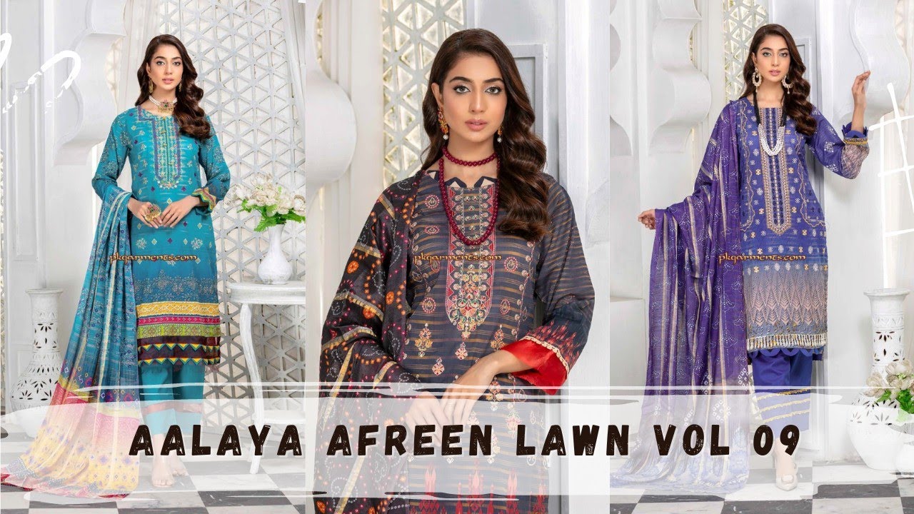 Aalaya Afreen Lawn Vol 09 - View all Pakistani Girls Clothes Collection ...