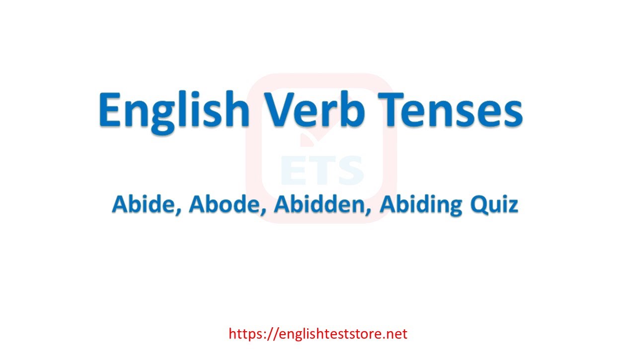 Abide Abode Abidden Abiding English Verb Tenses YouTube abide-abode-abidden-abiding-english-verb-tenses-youtube