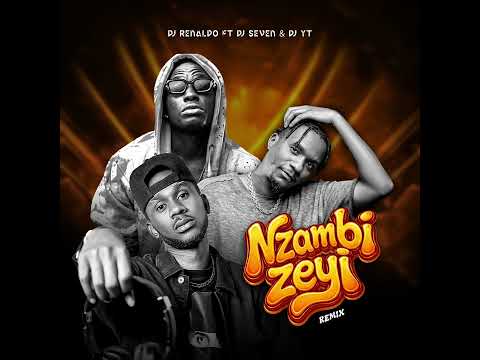 Dj Renaldo Feat Dj Seven & Dj Yt - Nzambi zeyi (Remix ) 