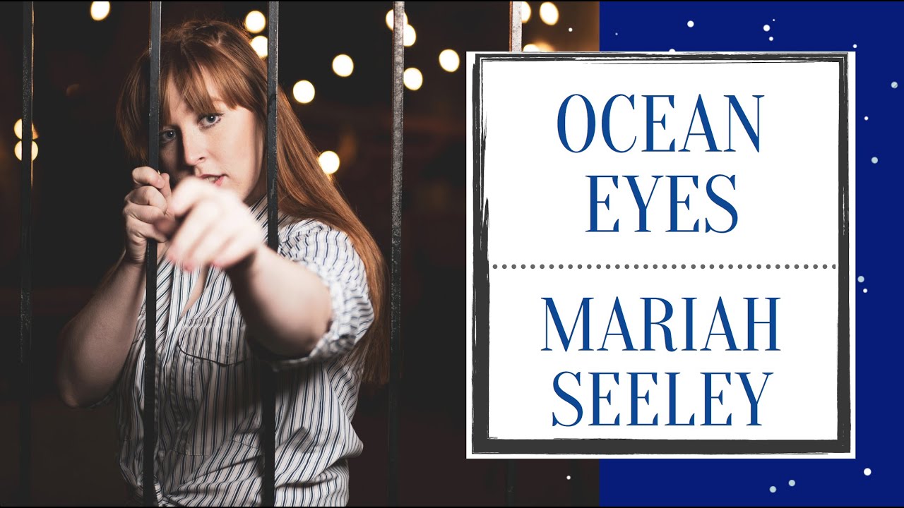 Mariah Seeley (Cover) || Ocean Eyes - YouTube
