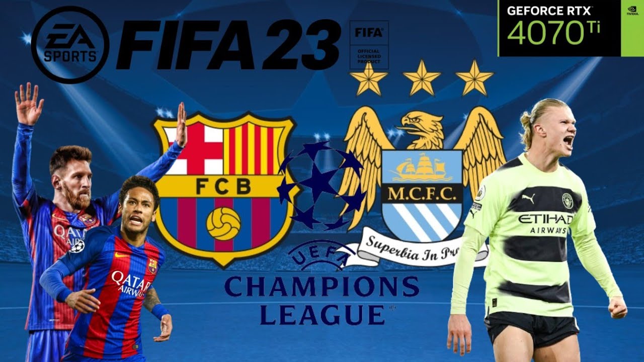 FIFA 23 - Barca vs Man City Ft. Messi, Ronaldo, | UCL Full Match - PC ...