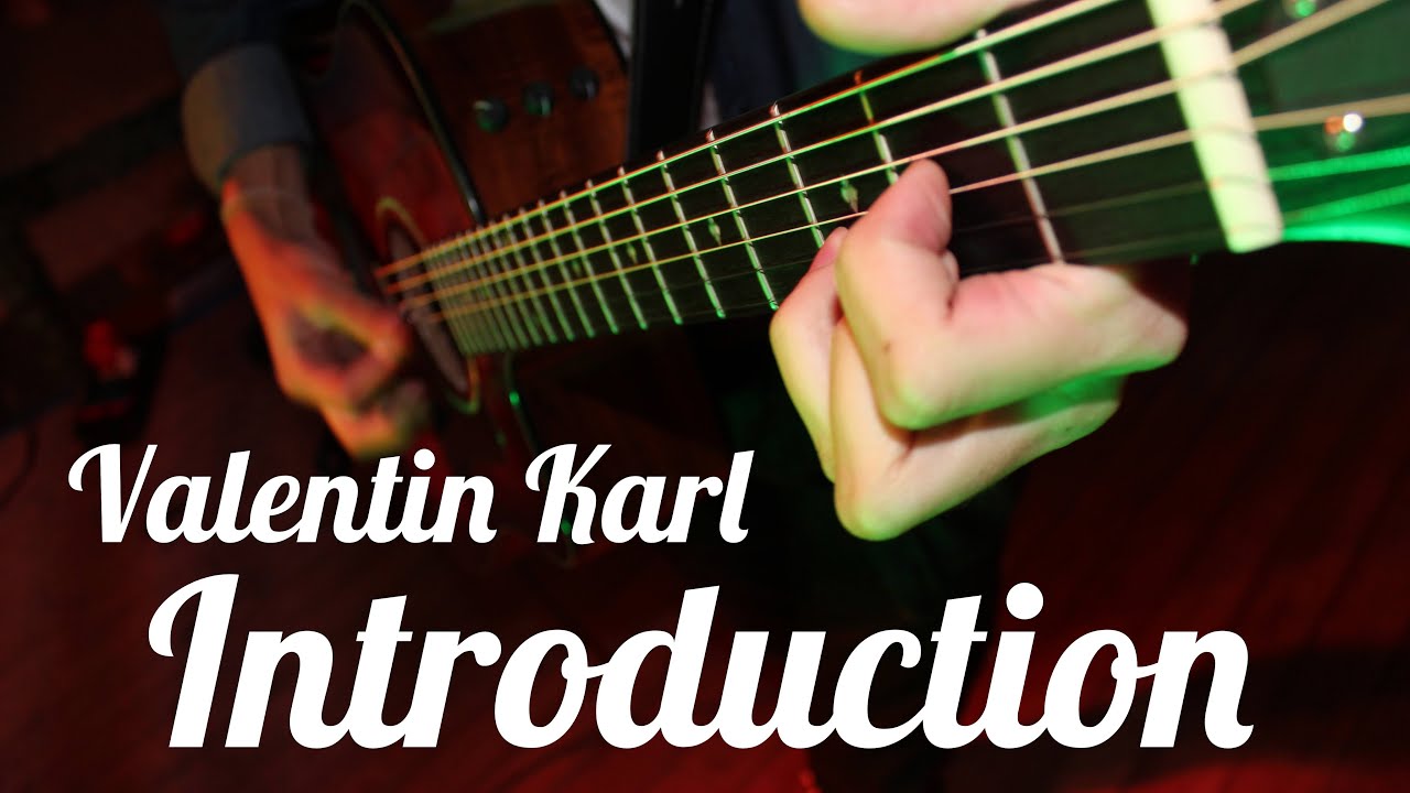 Introduction - Valentin Karl | Singer & Songwriter - YouTube