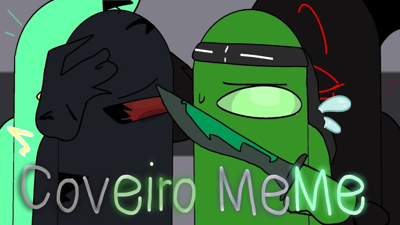 Coveiro Meme Among Us animation (ORIGINAL animation meme) - YouTube