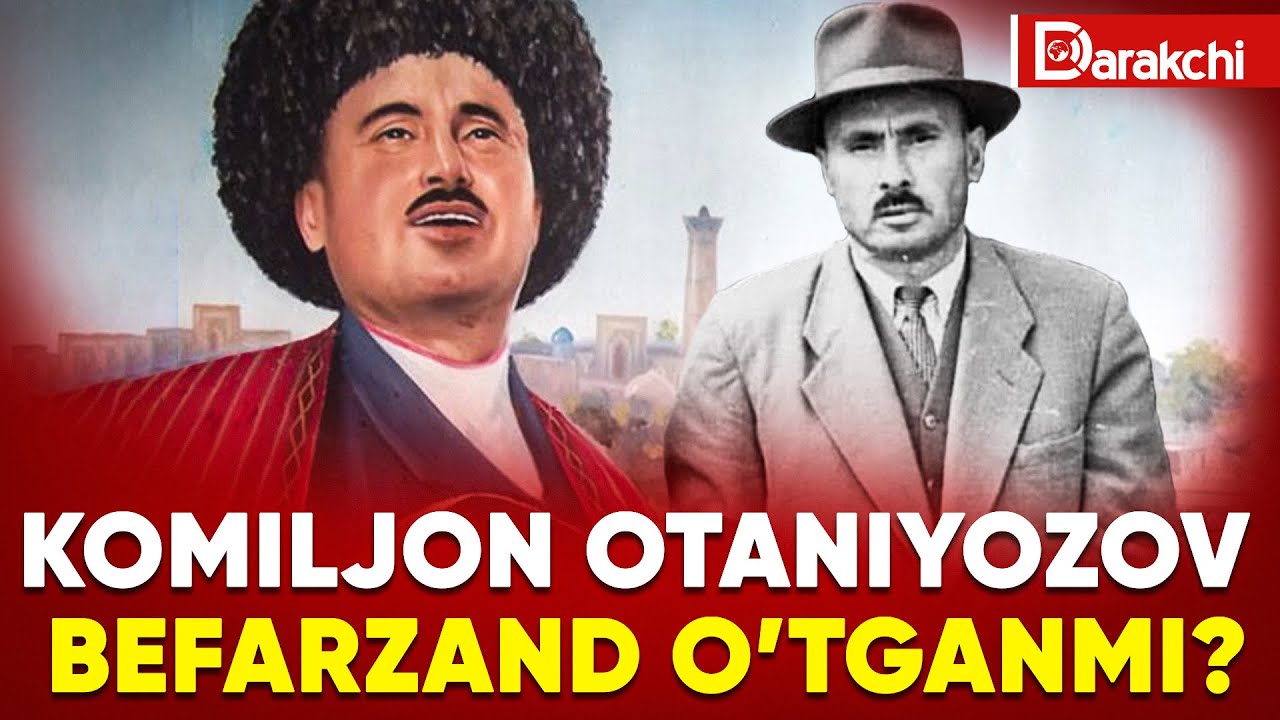 KOMILJON OTANIYOZOV BEFARZAND OʻTGANMI? - YouTube