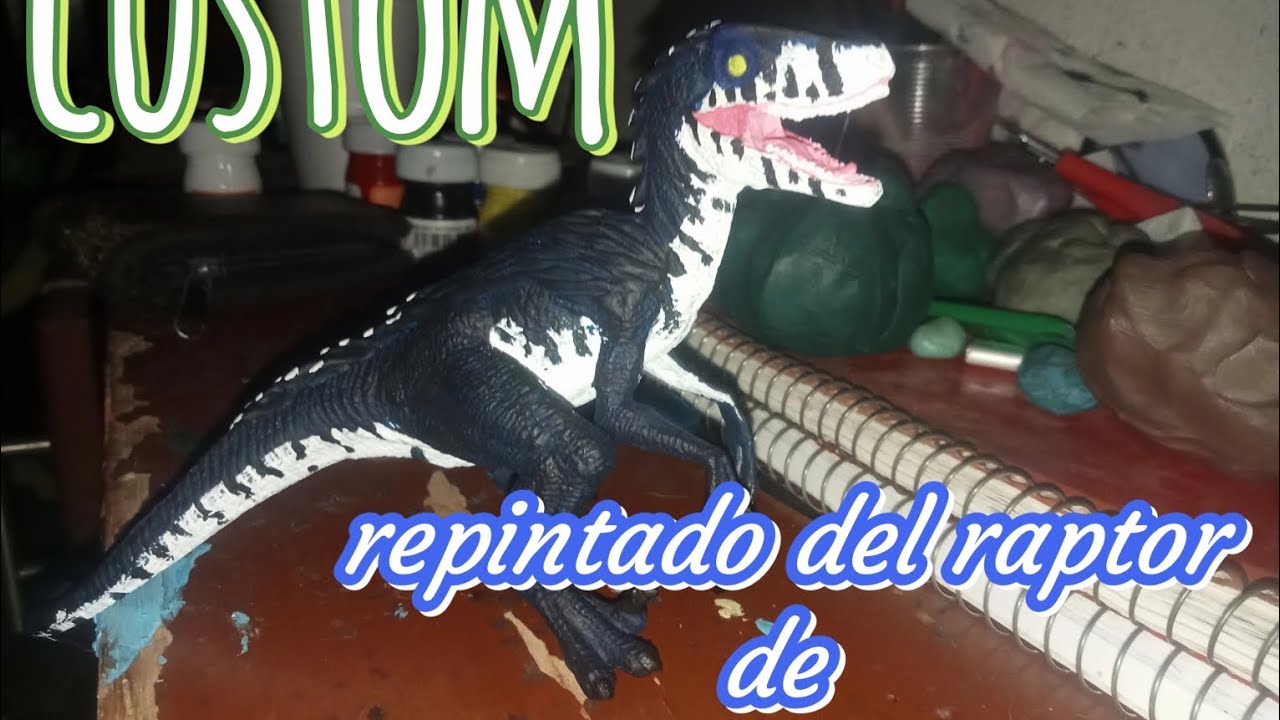 Repintado figura de Raptor// Custom del Raptor de primeval 🦖🦕 - YouTube
