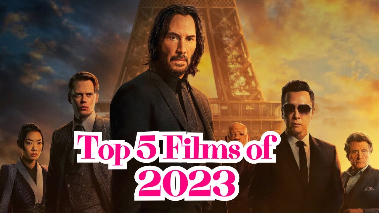 Top 5 Favorite Films of 2023 – The Year’s Most Unforgettable Movies ...