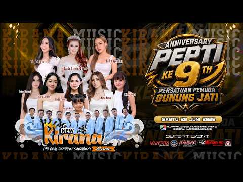 LIVE NEW KIRANA MUSIK || ANNIVERSARY PEPTI KE 9 Th - KP GUNUNG JATI - SUKABUMI