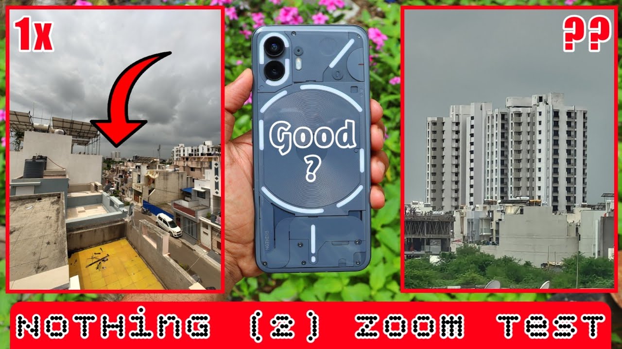 nothing phone 2 zoom test | nothing phone 2 camera test - YouTube
