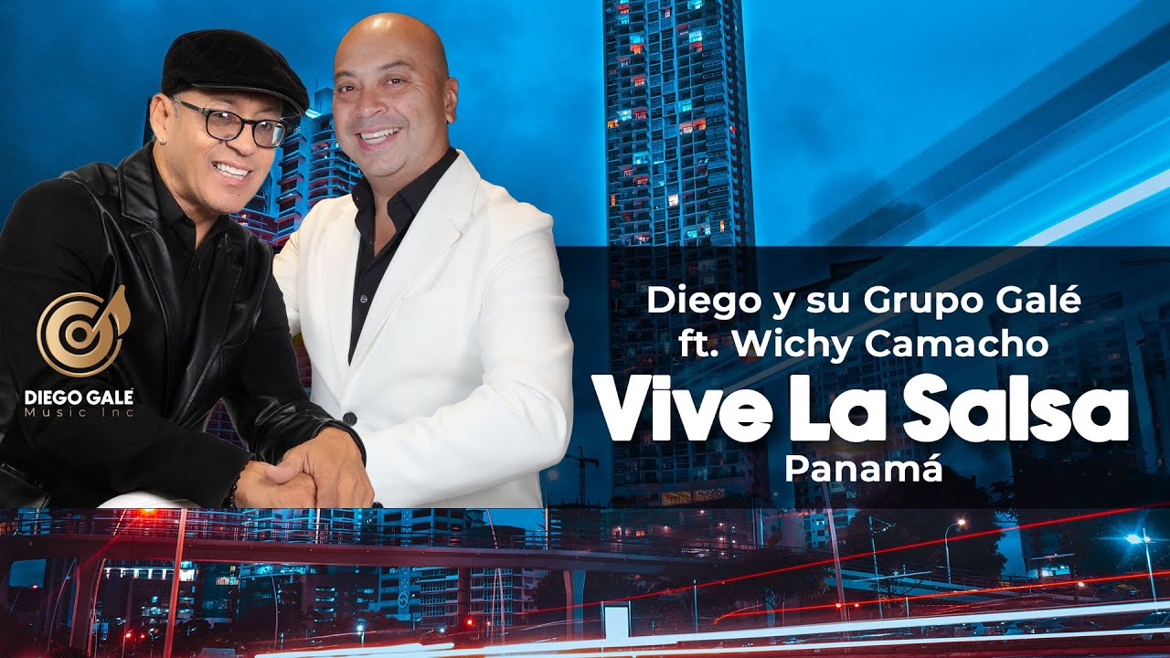 Diego y su Grupo Galé ft. Wichy Camacho Panamá 2023 - YouTube