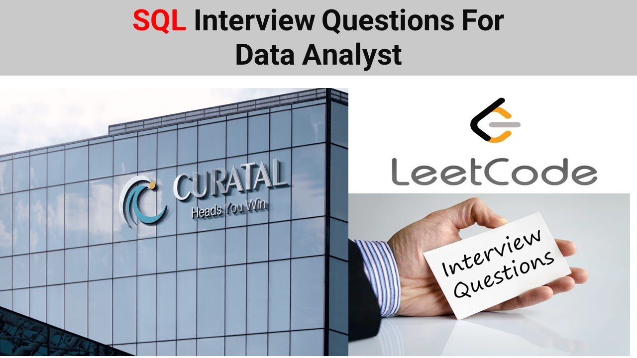 Curatal SQL Interview Questions For Data Analyst || Curatal ...