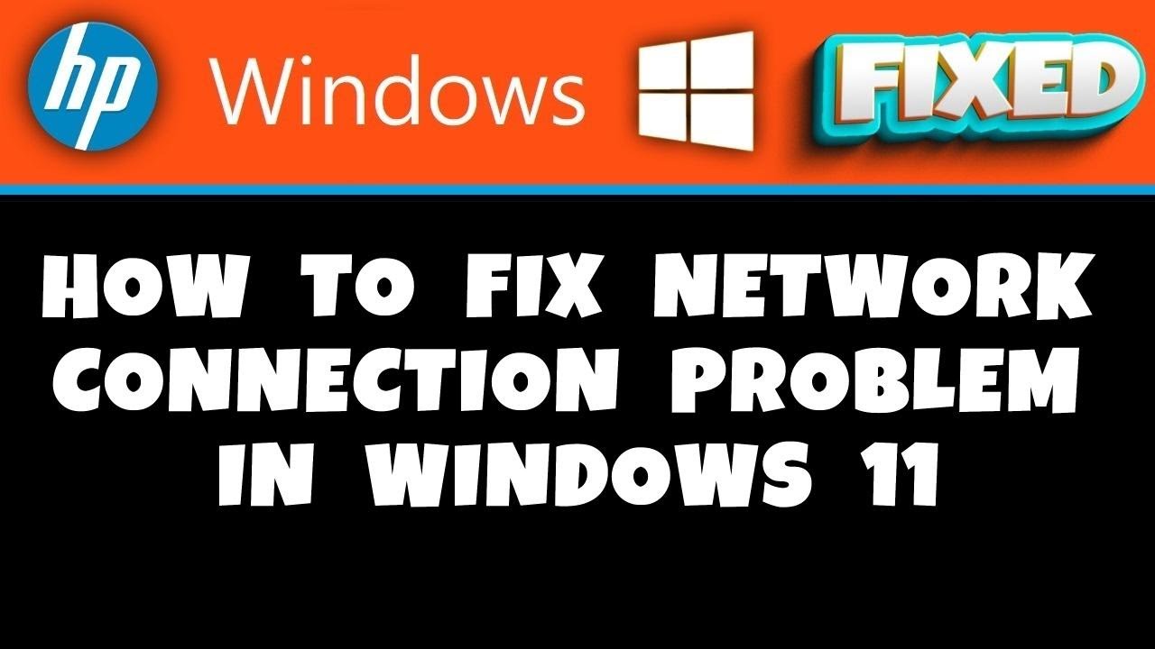 HP Laptop - How to Fix Network Connection Problem in Windows 11 - YouTube