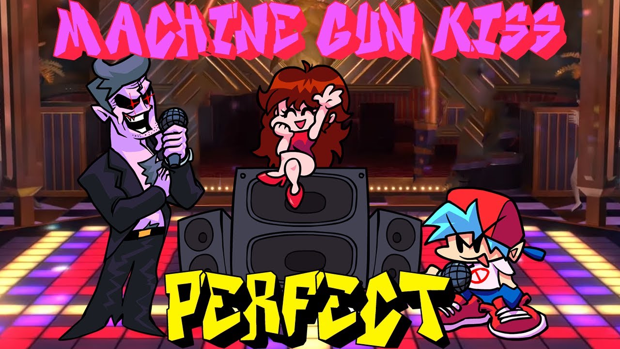 Friday Night Funkin' - Perfect Combo - Machine Gun Kiss Mod [HARD ...