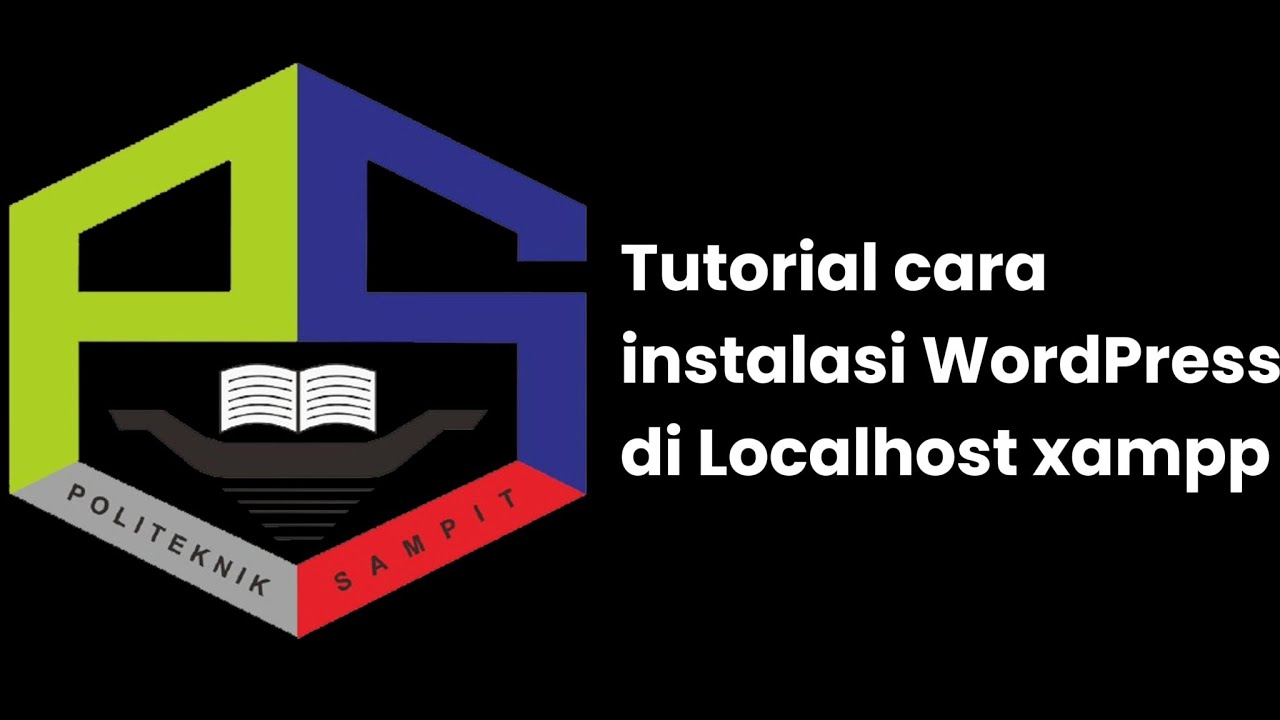 Tutorial cara instalasi WordPress di Localhost xampp bagi pemula 2024 - YouTube