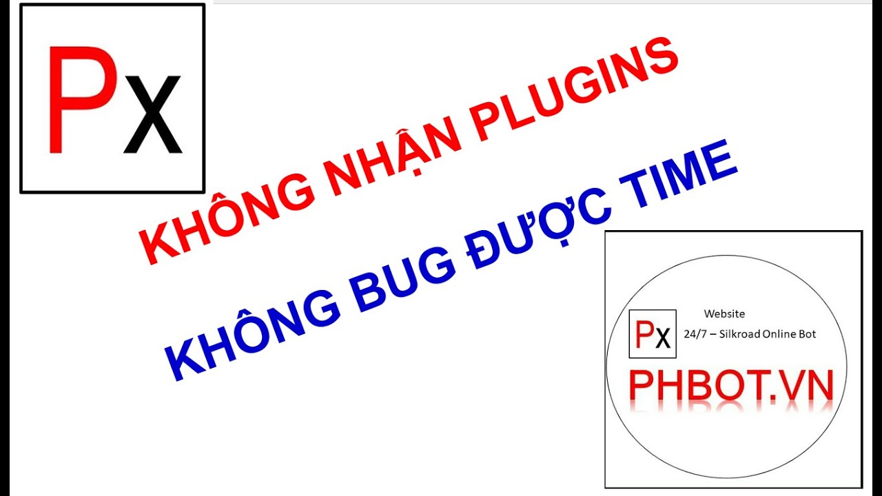 Hướng dẫn sửa lỗi không nhận Plugins phbot - YouTube