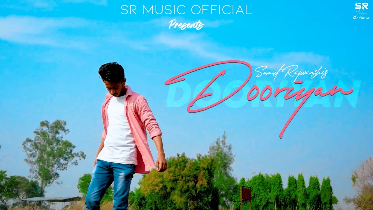 Dooriyan (Official Music Video) - Sumit Rajwanshi | Farhan Khan | SR ...