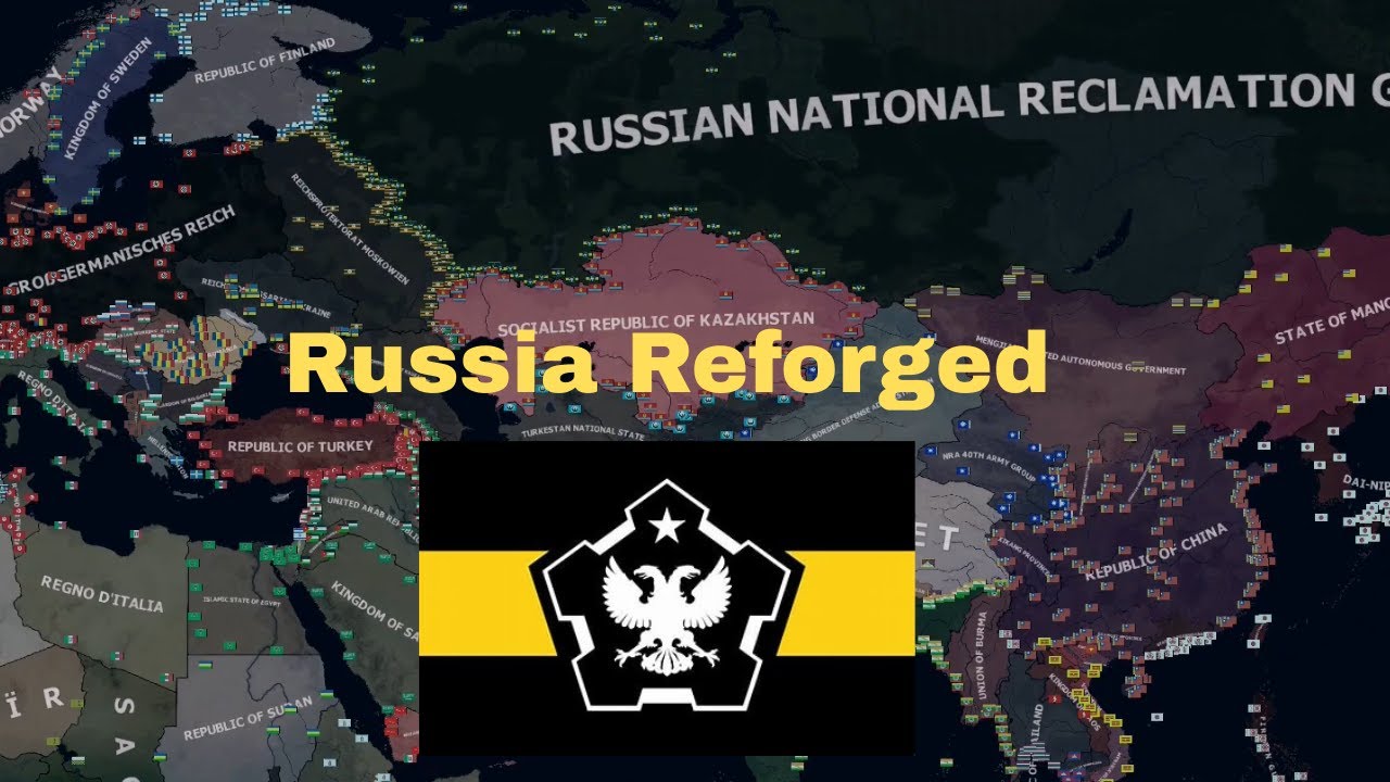 Russia Reforged TNO Hoi4 Timelapse - YouTube