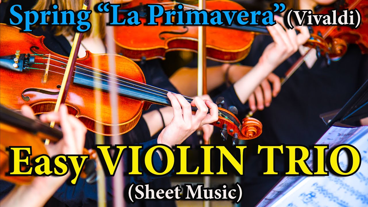 "Spring" (Vivaldi) - Easy VIOLIN TRIO (Sheet Music) - YouTube