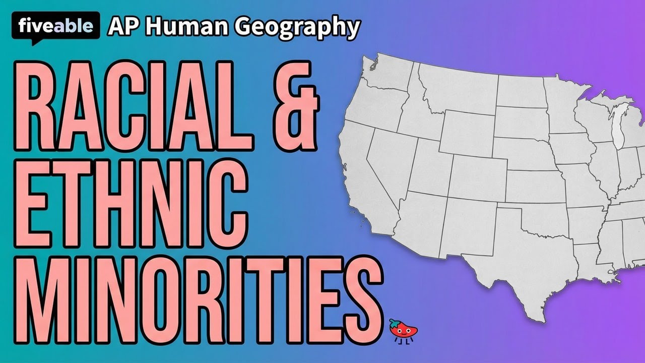 AP Human Geography - Unit 3: Race & Ethnicity | Fiveable Cram Archive