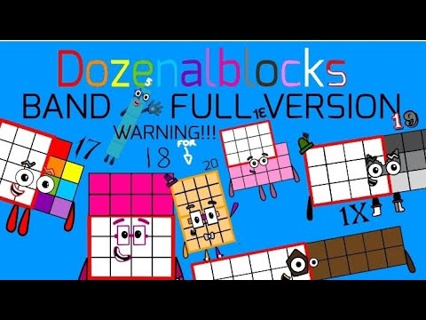 Dozenalblocks band V - Full Version (17-20) (Read desc) - YouTube