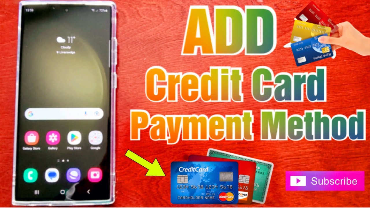 Samsung Galaxy S23 Ultra How to ADD Credit Card Payments Method to Make ...