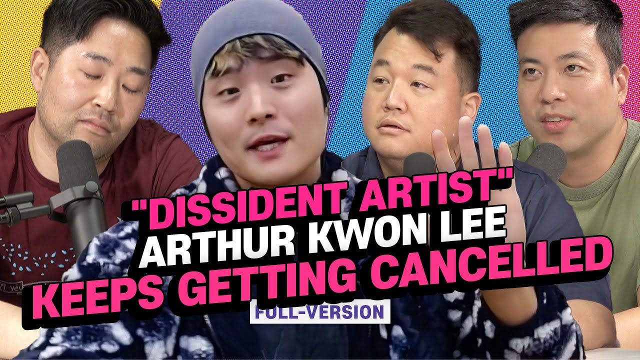 "Dissident Artist" Arthur Kwon Lee Keeps Getting Cancelled | KTSC e75 ...