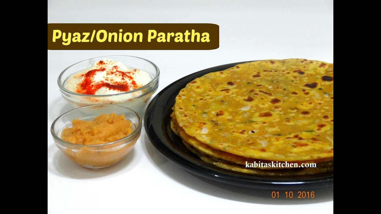 Pyaaz Paratha Recipe | Onion Paratha | Easy Lunchbox Recipe | Paratha ...