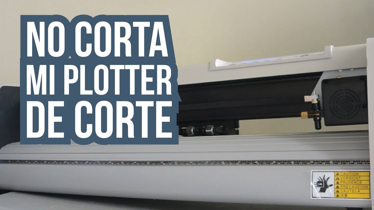 No corta mi Plotter de Corte - YouTube