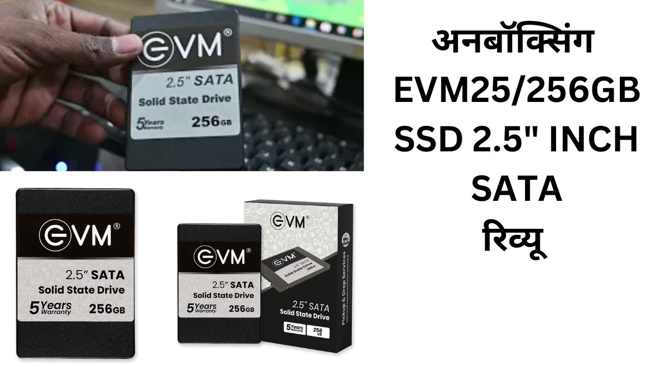 EVM25/256GB 256GB SSD 2.5" INCH SATA || Unboxing Review Features - YouTube