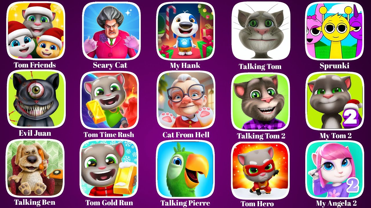Tom Friends,Talking Tom,Tom Time Rush,Talking Pierre,My Hank,Scary Cat ...