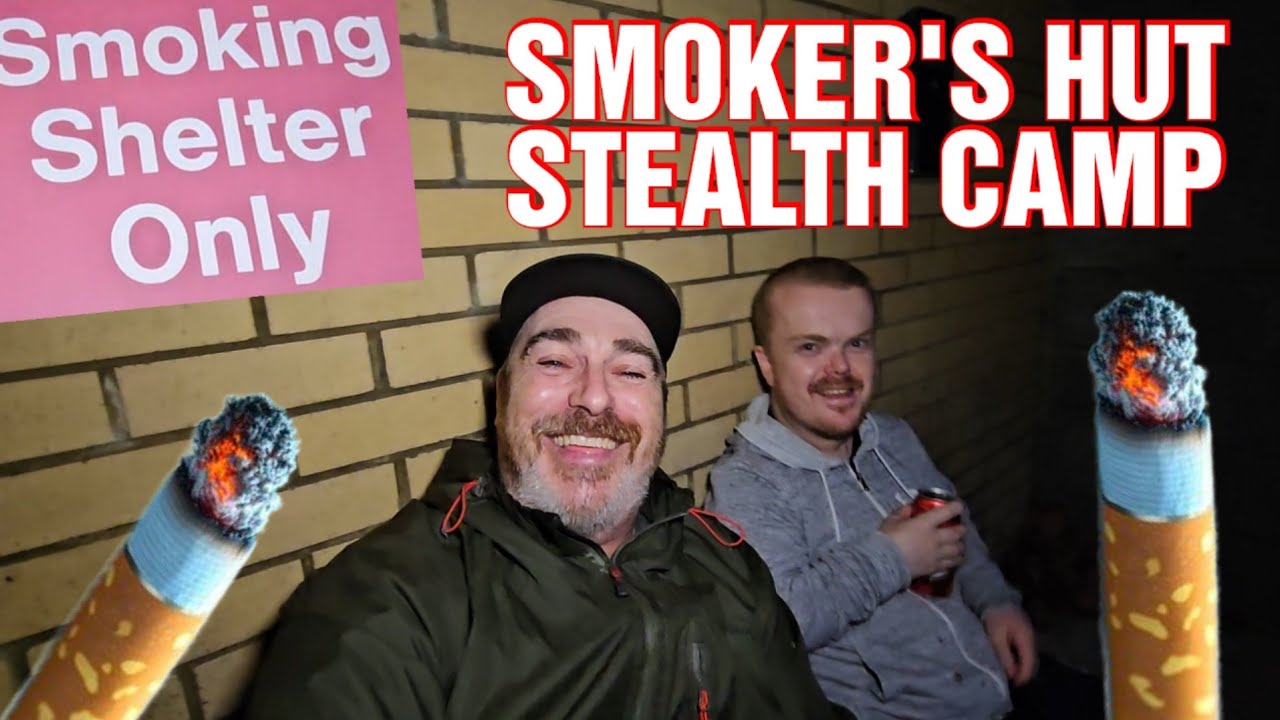 SMOKER'S HUT STEALTH CAMPING WITH SHMICK - YouTube