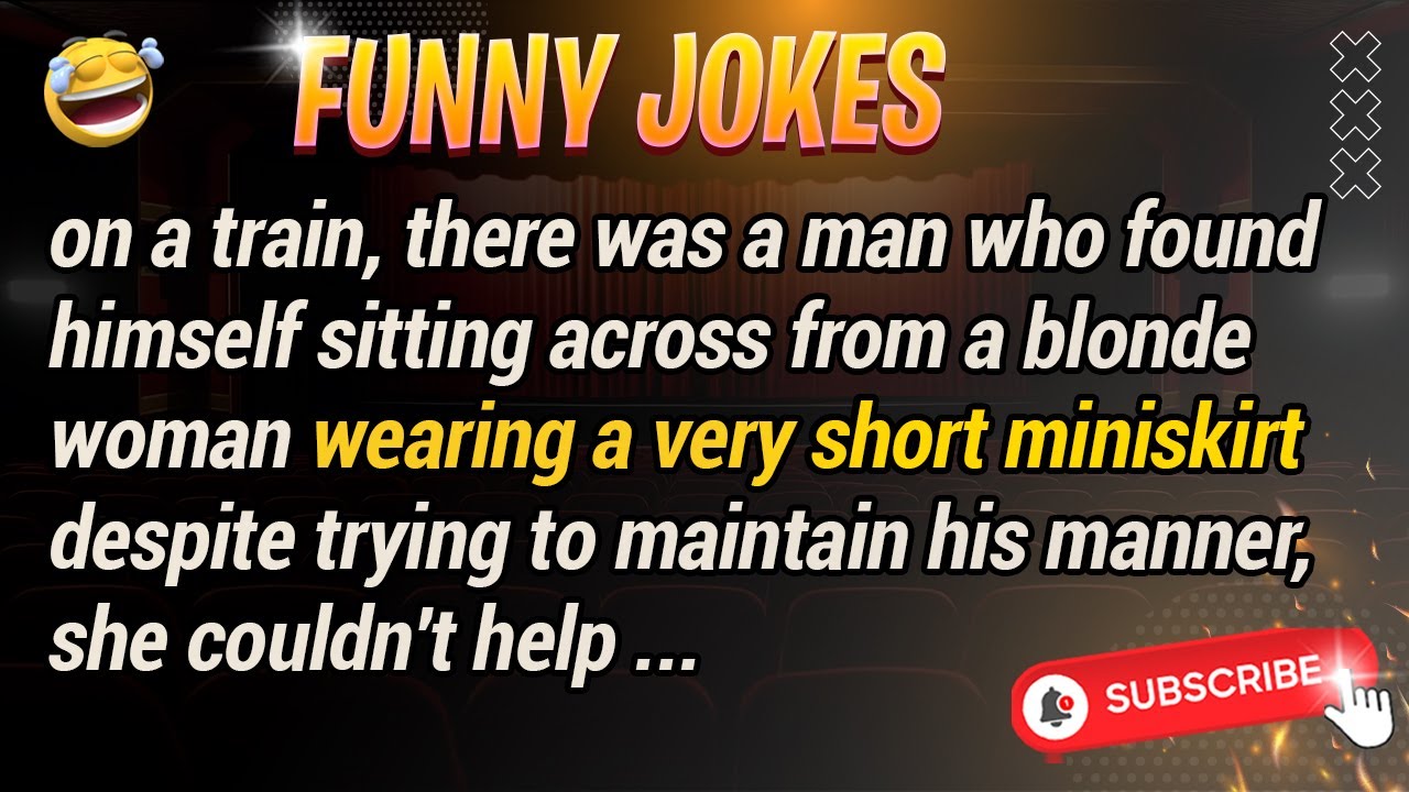Funny Jokes | on a train, there was a man who - jokes of the day - YouTube