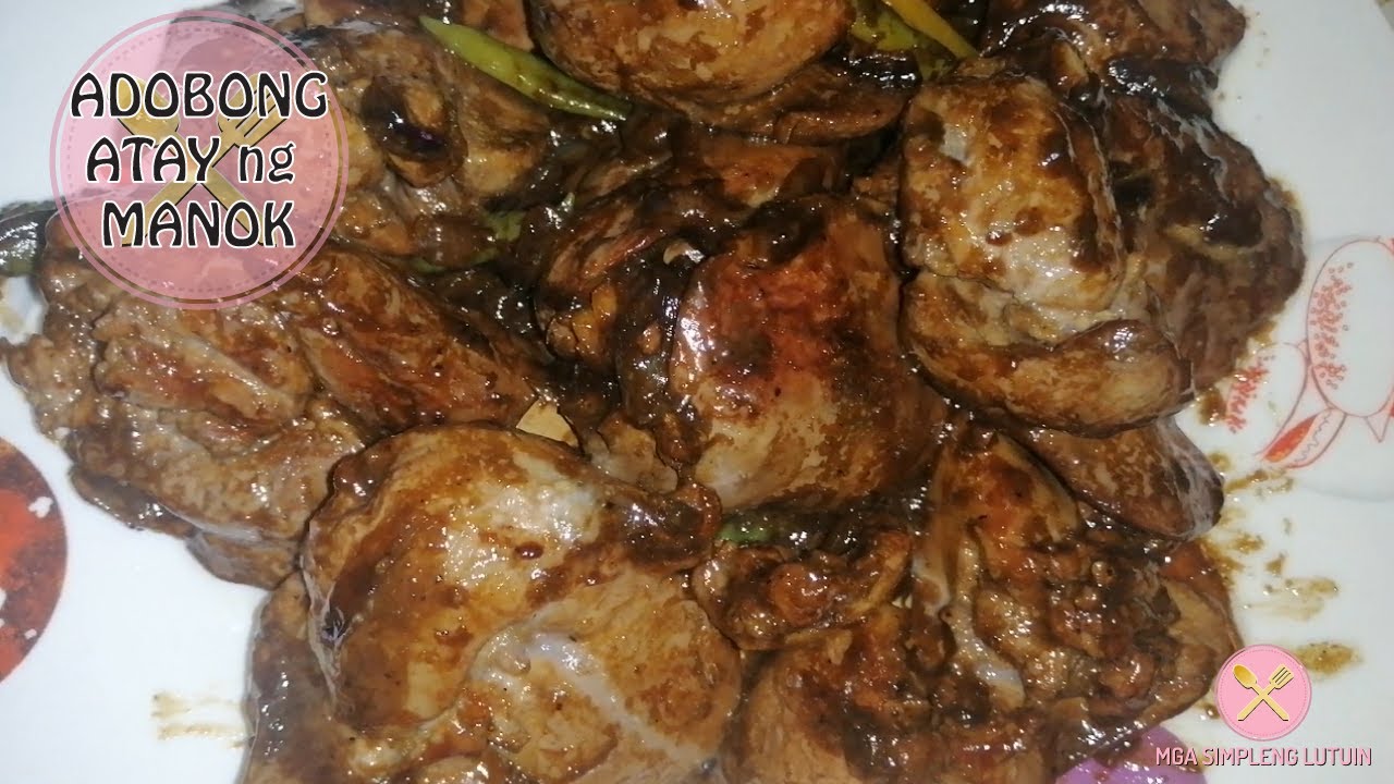 HOW TO COOK Adobong Atay nang Manok | Chicken Liver Recipe | ATAY NANG ...
