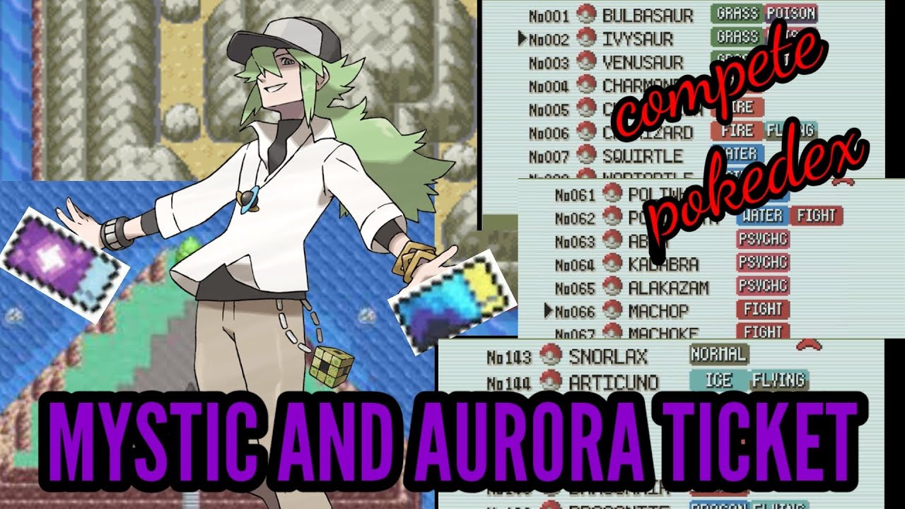 HOW TO GET MYSTIC AND AURORA TICKET IN POKEMON ULTRA VIOLET + COMPLETED ...