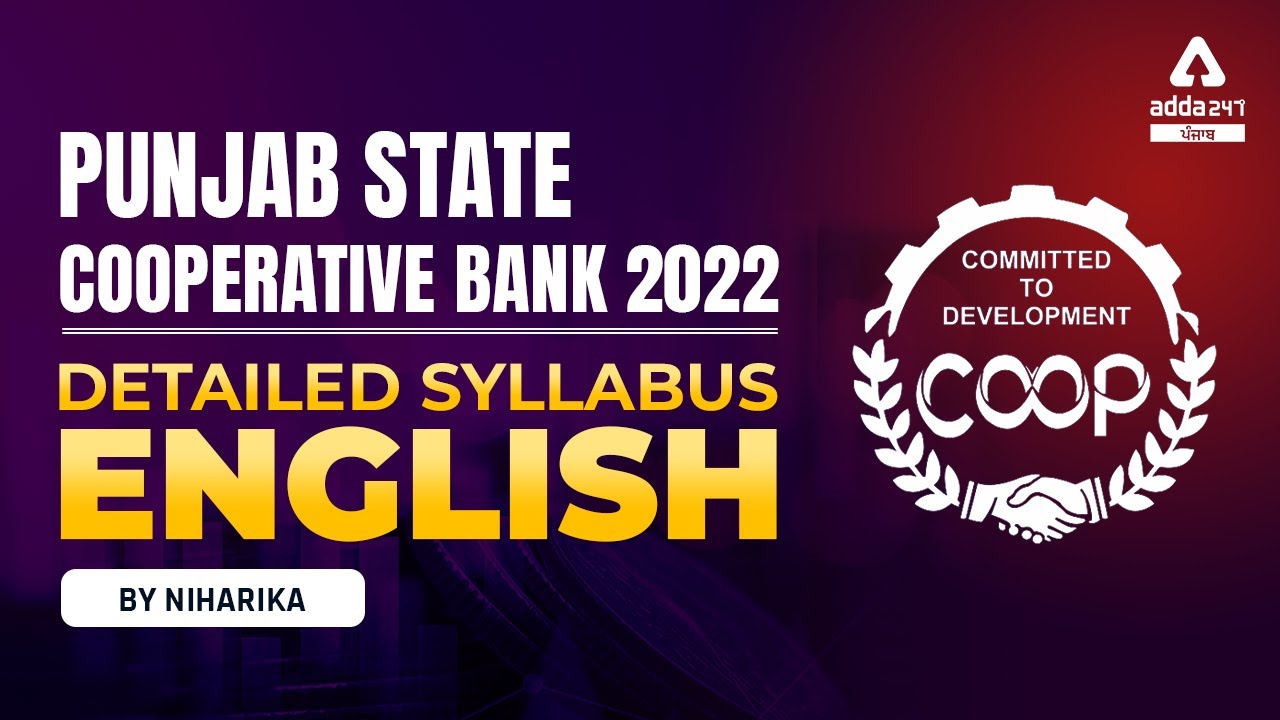Punjab Cooperative Bank Syllabus 2022 | Detailed Syllabus English ...