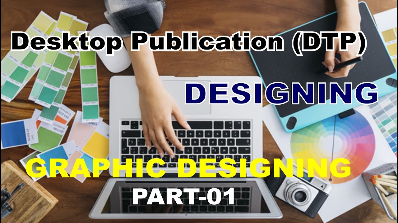DTP DESKTOP PUBLICATION | GRAPHIC DESIGN| COREL DRAW | ग्राफ़िक ...