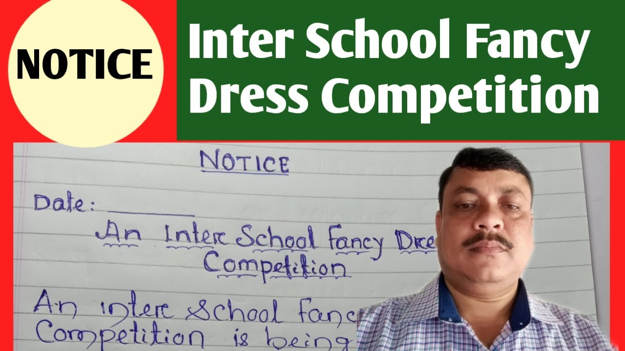Notice Writing For Inter School Fancy Dress Competition | How To Write ...