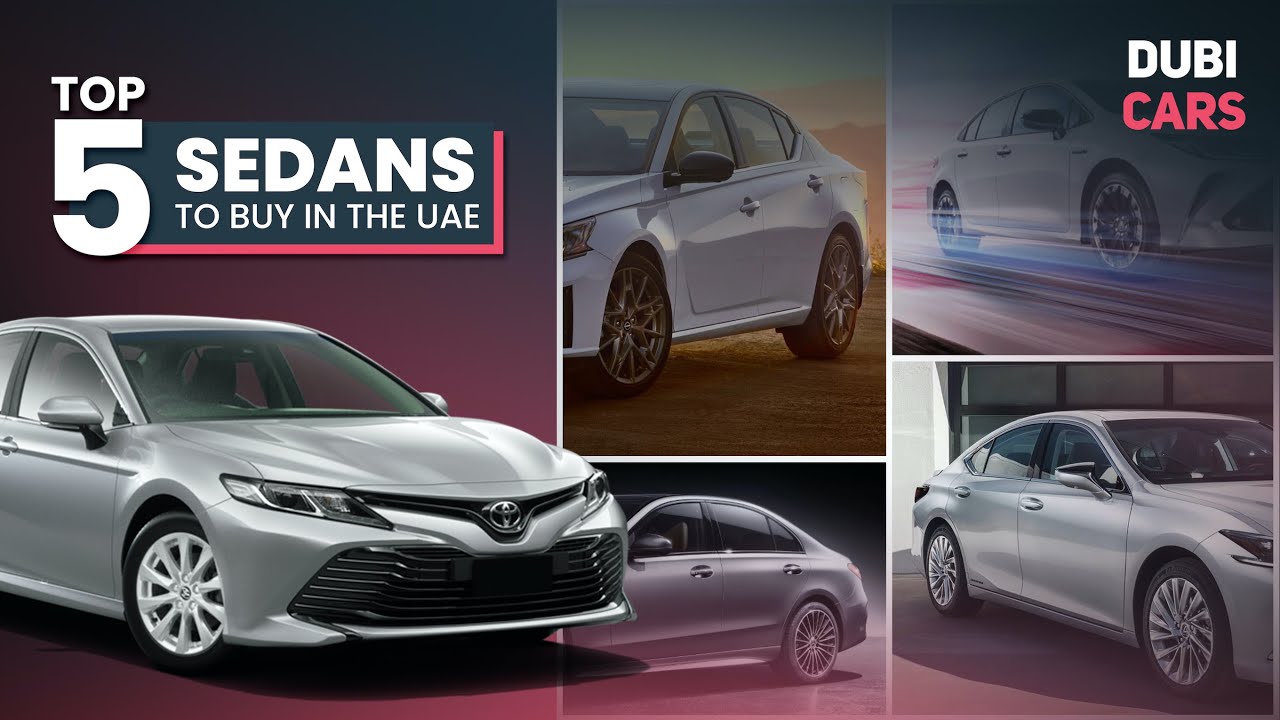 Top 5 Sedans To Buy In The UAE | The Best Sedans In The UAE - YouTube