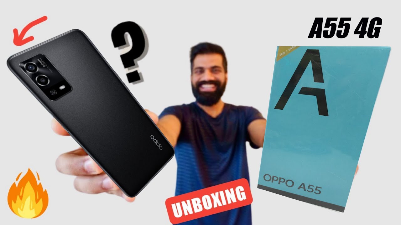 OPPO A55 4G Unboxing & First Look | Full Review - YouTube