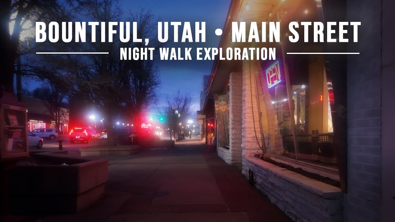 Bountiful (Utah) Main Street (4K) Virtual Night Walk Exploration (City ...