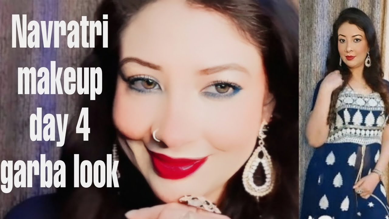 Navratri makeup look | garba makeup look | day 4 | blue dress pe makeup ...