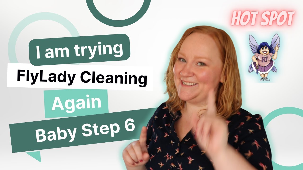FlyLady Baby Step 6 | 2 Minute Hot Spot | Best Unexpected Mommy Moment ...