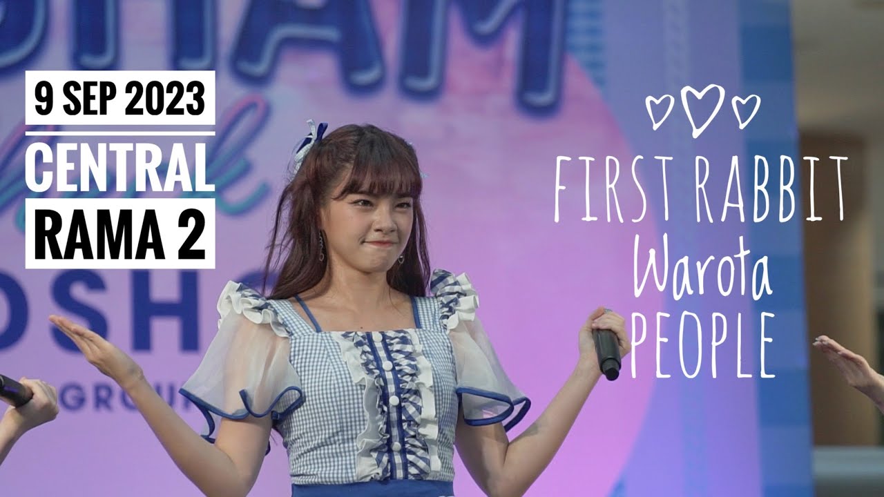 First Rabbit / Warota People - BNK48 (Cherprang Focus) - Central Rama 2 [20230909] - YouTube
