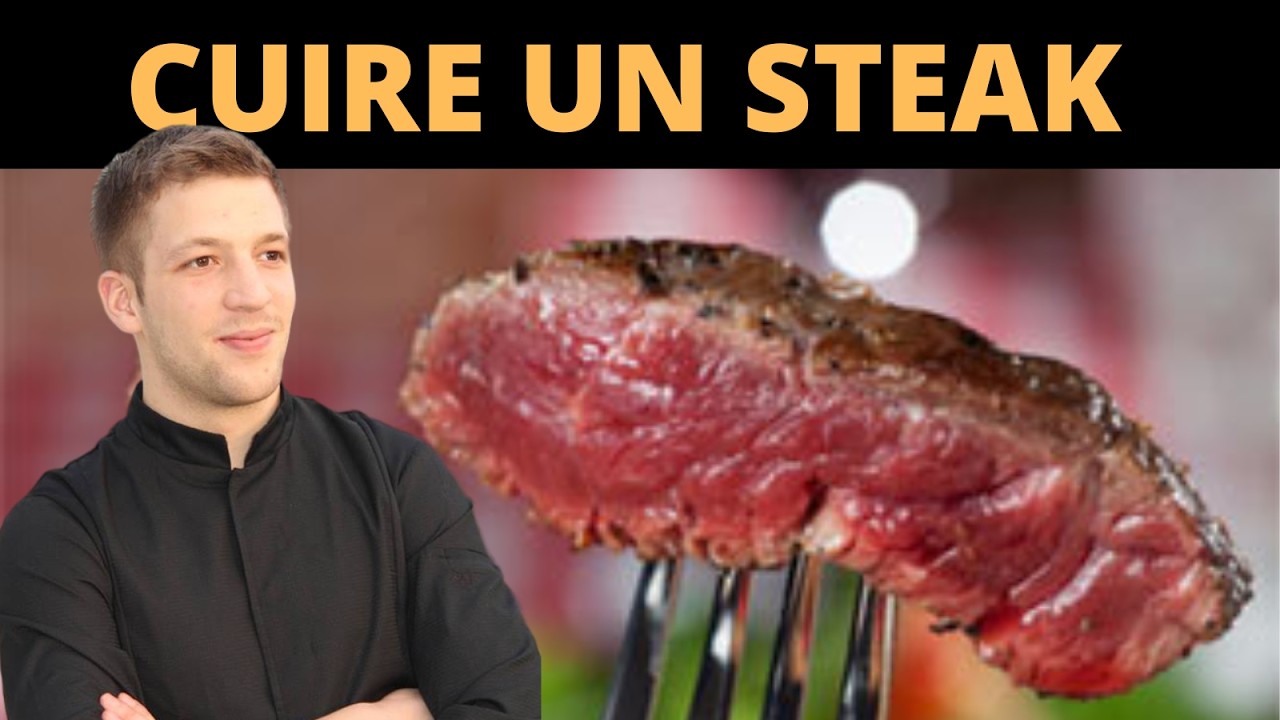 Comment cuire un STEAK - YouTube