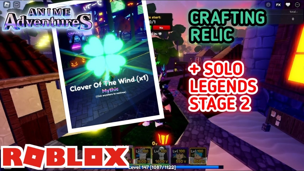 Crafting Relic untuk Yono dan Solo Legends Stage 2 | Anime Adventures ...