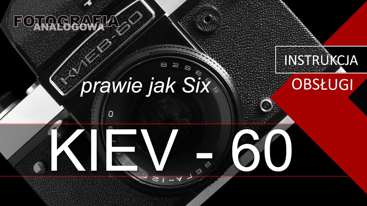🎞 Kiev-60 TTL - prawie jak Six - instrukcja obsługi - Fotografia ...