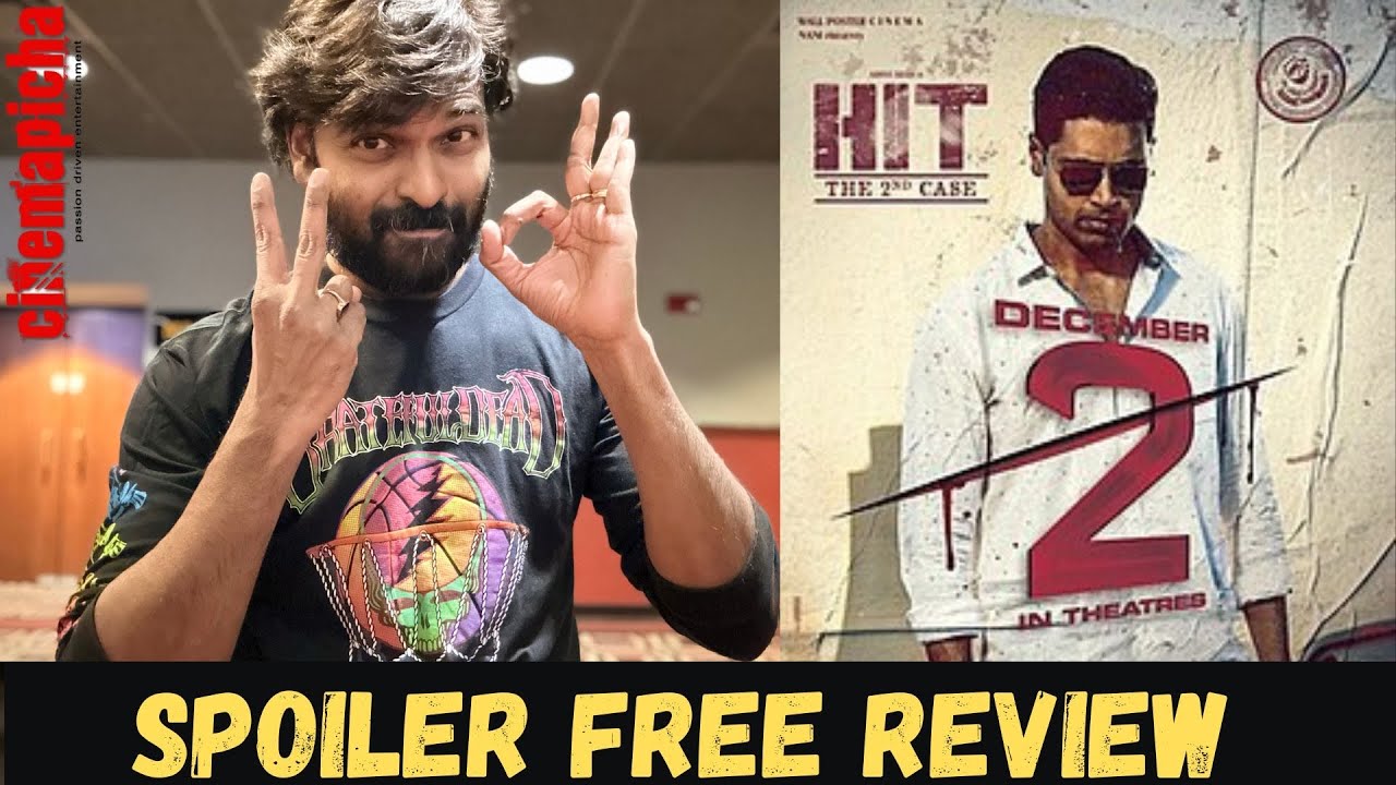 HIT 2 Non Spoiler Review | HIT The Second Case Review | Cinemapicha ...